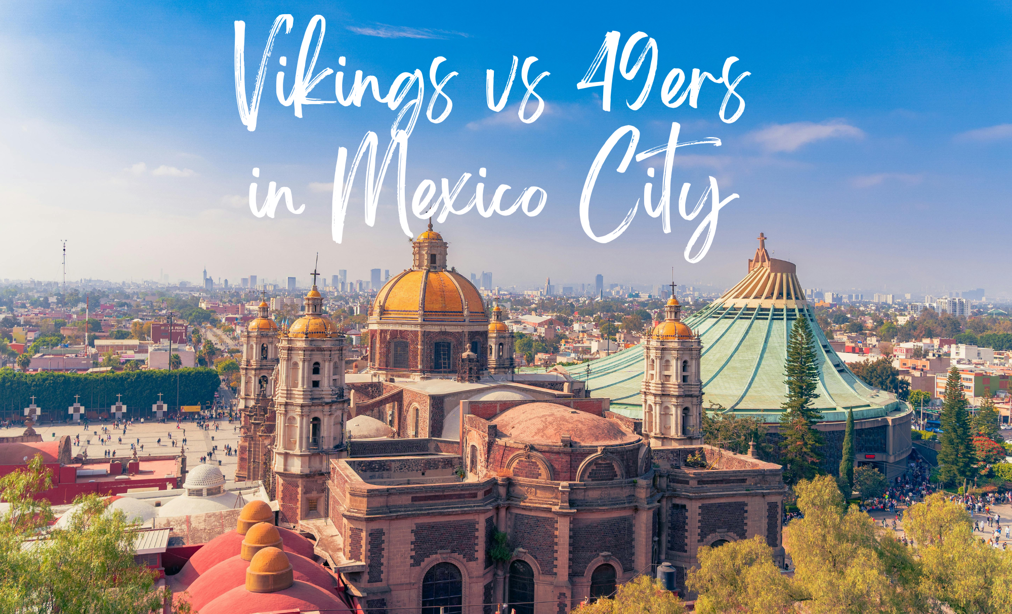Vikings vs the 49ers in Mexico City - Game Package